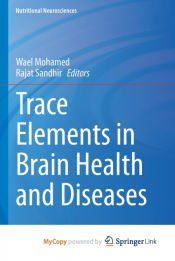 TRACE ELEMENTS IN BRAIN HEALTH AND DISEASES - WAEL MOHAMED; RAJAT ...