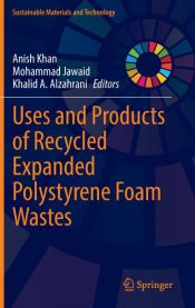 USES AND PRODUCTS OF RECYCLED EXPANDED POLYSTYRENE FOAM WASTES - ANISH ...