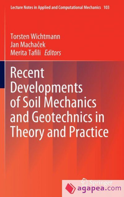 RECENT DEVELOPMENTS OF SOIL MECHANICS AND GEOTECHNICS IN THEORY AND ...