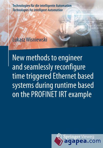 NEW METHODS TO ENGINEER AND SEAMLESSLY RECONFIGURE TIME TRIGGERED ...
