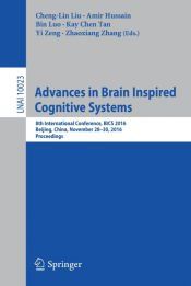 ADVANCES IN BRAIN INSPIRED COGNITIVE SYSTEMS - CHENG-LIN LIU,AMIR ...