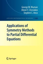 APPLICATIONS OF SYMMETRY METHODS TO PARTIAL DIFFERENTIAL EQUATIONS - BLUMAN, GEORGE, CHEVIAKOV ...