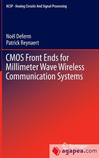 CMOS FRONT ENDS FOR MILLIMETER WAVE WIRELESS COMMUNICATION SYSTEMS ...