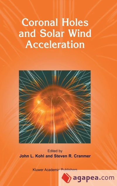 CORONAL HOLES AND SOLAR WIND ACCELERATION - KOHL, JOHN L., CRANMER ...