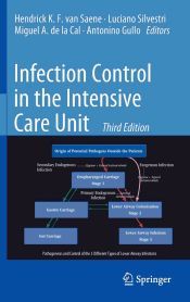 INFECTION CONTROL IN THE INTENSIVE CARE UNIT - HENDRICK K.F. VAN SAENE ...