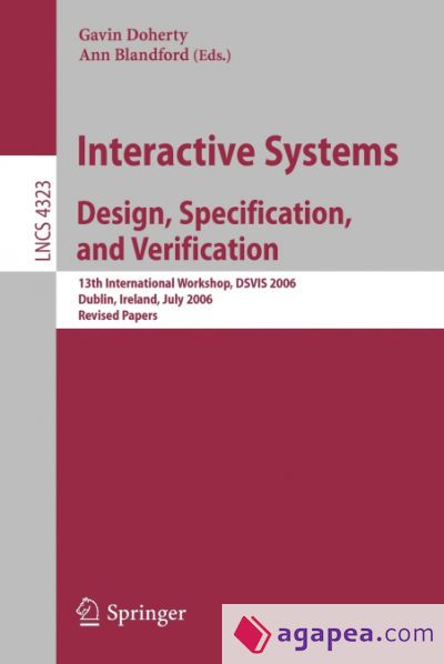 INTERACTIVE SYSTEMS. DESIGN, SPECIFICATION, AND VERIFICATION - 9783540695530