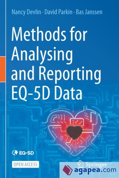 METHODS FOR ANALYSING AND REPORTING EQ-5D DATA - NANCY DEVLIN ...