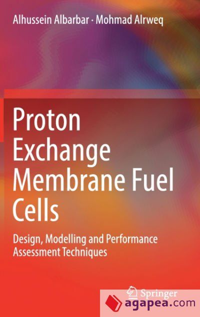 PROTON EXCHANGE MEMBRANE FUEL CELLS - MOHMAD ALRWEQ ALHUSSEIN ALBARBAR - 9783319707266
