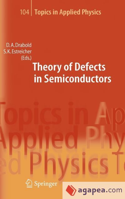 THEORY OF DEFECTS IN SEMICONDUCTORS - 9783540334002