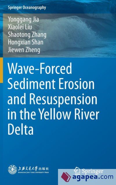 WAVE-FORCED SEDIMENT EROSION AND RESUSPENSION IN THE YELLOW RIVER DELTA ...