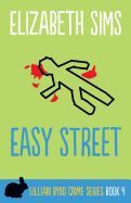 EASY STREET - ELIZABETH SIMS - 9780692351741