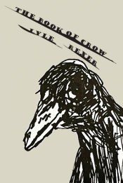 THE BOOK OF CROW - LYLE REXER - 9781963908268
