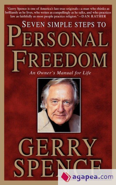 SEVEN SIMPLE STEPS TO PERSONAL FREEDOM - GERRY L. SPENCE - 9780312303112