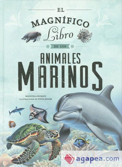 EL MAGNIFICO LIBRO DE LOS ANIMALES MARINOS - MANUELA ROMAN - 9788410842809