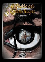 EL PUEBLO DEL CIRCULO NEGRO - JOSE FRANCISCO SASTRE - 9788412662160