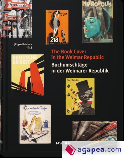 THE BOOK COVER IN THE WEIMAR REPUBLIC - JURGEN HOLSTEIN - 9783836549806