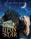ONCE UPON A STAR - GINA KELTGEN - 9781633062412