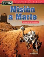CTIM: MISION A MARTE: RESOLUCION DE PROBLEMAS (STEM: MISSION TO MARS ...