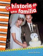 LA HISTORIA DE UNA FAMILIA (A FAMILY'S STORY) (SPANISH VERSION) (GRADE ...