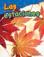 LAS ESTACIONES (THE SEASONS) (SPANISH VERSION) (GRADE 1) - WILLIAM RICE ...