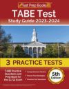 TABE TEST STUDY GUIDE 2023-2024: TABE PRACTICE QUESTIONS AND PREP BOOK ...