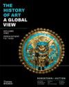 THE HISTORY OF ART: A GLOBAL VIEW: PREHISTORY TO 1500 - ERIC KJELLGREN ...
