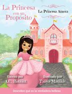 LA PRINCESA AMORA: DESCUBRE QUE ES LA VERDADERA BELLEZA - 9781735947440