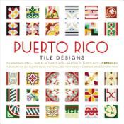 PUERTO RICO TILE DESIGNS + CD. LOSA CRIOLLA DE PUERTO RICO - AA.VV ...