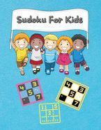 SUDOKU FOR KIDS: A COLLECTION OF EASY SUDOKU PUZZLES FOR KIDS AGES 8-12 ...