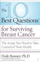 THE 10 BEST QUESTIONS FOR SURVIVING BREAST CANCER: THE SCRIPT YOU NEED ...