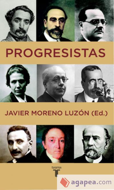 PROGRESISTAS - JAVIER MORENO LUZON - 9788430605996