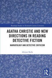 AGATHA CHRISTIE AND NEW DIRECTIONS IN READING DETECTIVE FICTION ...
