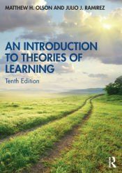 AN INTRODUCTION TO THEORIES OF LEARNING - MATTHEW H. OLSON; JULIO J ...