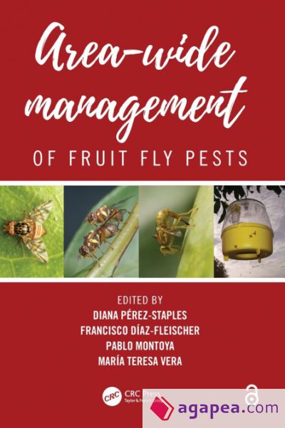 AREA-WIDE MANAGEMENT OF FRUIT FLY PESTS - DIANA PEREZ-STAPLES,FRANCISCO ...