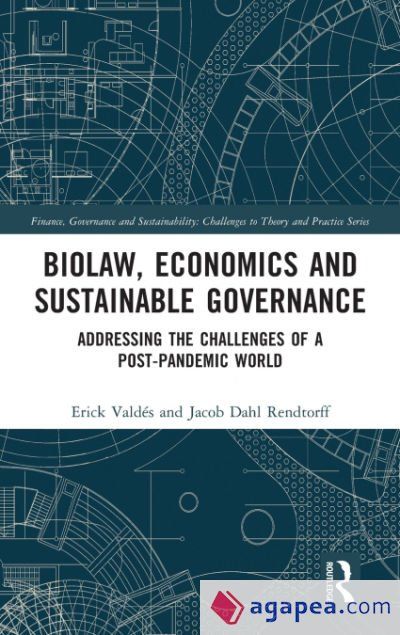 BIOLAW, ECONOMICS AND SUSTAINABLE GOVERNANCE - ERICK VALDES MEZA ...