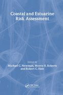 COASTAL AND ESTUARINE RISK ASSESSMENT - MICHAEL NEWMAN - 9781566705561