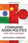 COMPARING ASIAN POLITICS - SUE ELLEN M. CHARLTON - 9780813348834