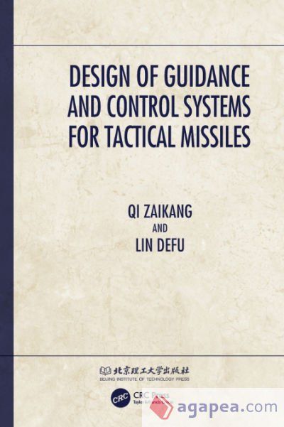 DESIGN OF GUIDANCE AND CONTROL SYSTEMS FOR TACTICAL MISSILES - QI ...