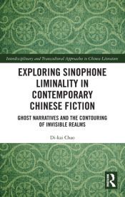 EXPLORING SINOPHONE LIMINALITY IN CONTEMPORARY CHINESE FICTION - DI-KAI ...