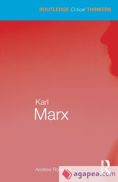 KARL MARX - ANDREW ROWCROFT - 9780367406189