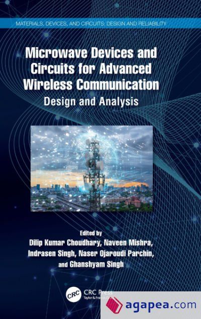 MICROWAVE DEVICES AND CIRCUITS FOR ADVANCED WIRELESS COMMUNICATION ...