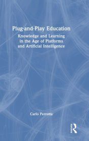 PLUG-AND-PLAY EDUCATION - CARLO PERROTTA - 9780367567903