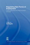 REGULATING NEW FORMS OF EMPLOYMENT - IDA REGALIA - 9780415499187