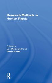RESEARCH METHODS IN HUMAN RIGHTS - RHONA SMITH LEE MCCONNELL ...