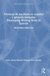 TECNICAS DE ESCRITURA EN ESPAÑOL Y GENEROS TEXTUALES / DEVELOPING ...