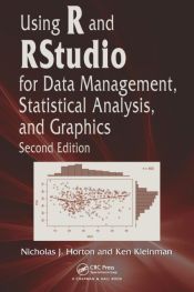 USING R AND RSTUDIO FOR DATA MANAGEMENT, STATISTICAL ANALYSIS, AND GRAPHICS - NICHOLAS J. HORTON ...