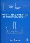 MANUAL FOR DETAILING REINFORCED CONCRETE STRUCTURES TO EC2 - JOS+ ...