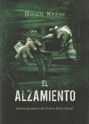 EL ALZAMIENTO - BRIAN KEENE - 9788493754426