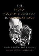 THE PROTO-NEOLITHIC CEMETERY IN SHANIDAR CAVE (TEX - ANAGNOSTIS P ...