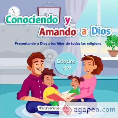 CONOCIENDO Y AMANDO A DIOS - THE SINCERE SEEKER COLLECTION - 9781958313411